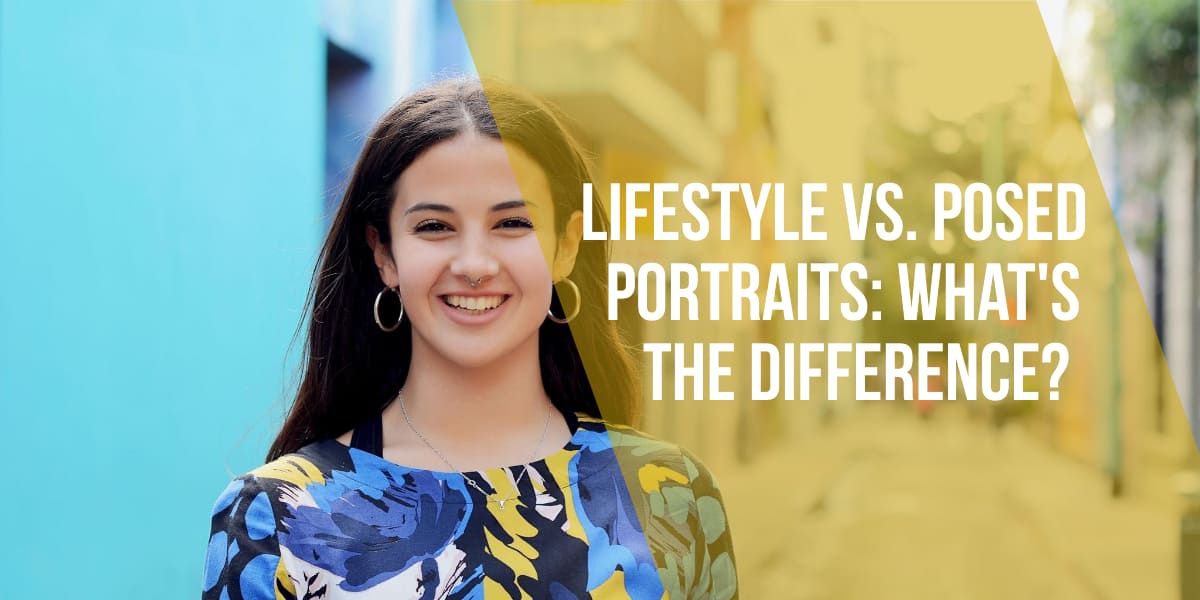 Lifestyle vs. Posed Portraits: What’s the Difference? - Marketing ...