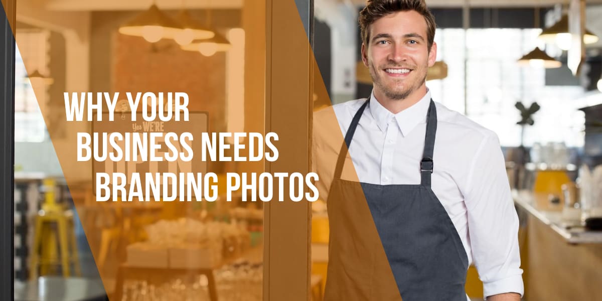 Why Your Business Needs Professional Branding Photography - Marketing ...
