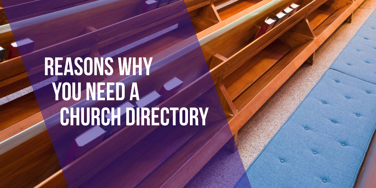 Reasons Why You Need a Church Directory in 2021 - Marketing Resources ...